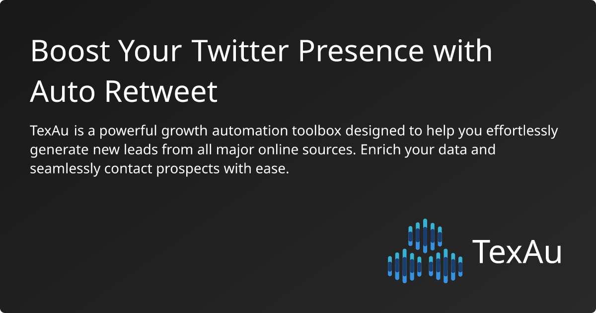 Boost Your Twitter Presence with Auto Retweet