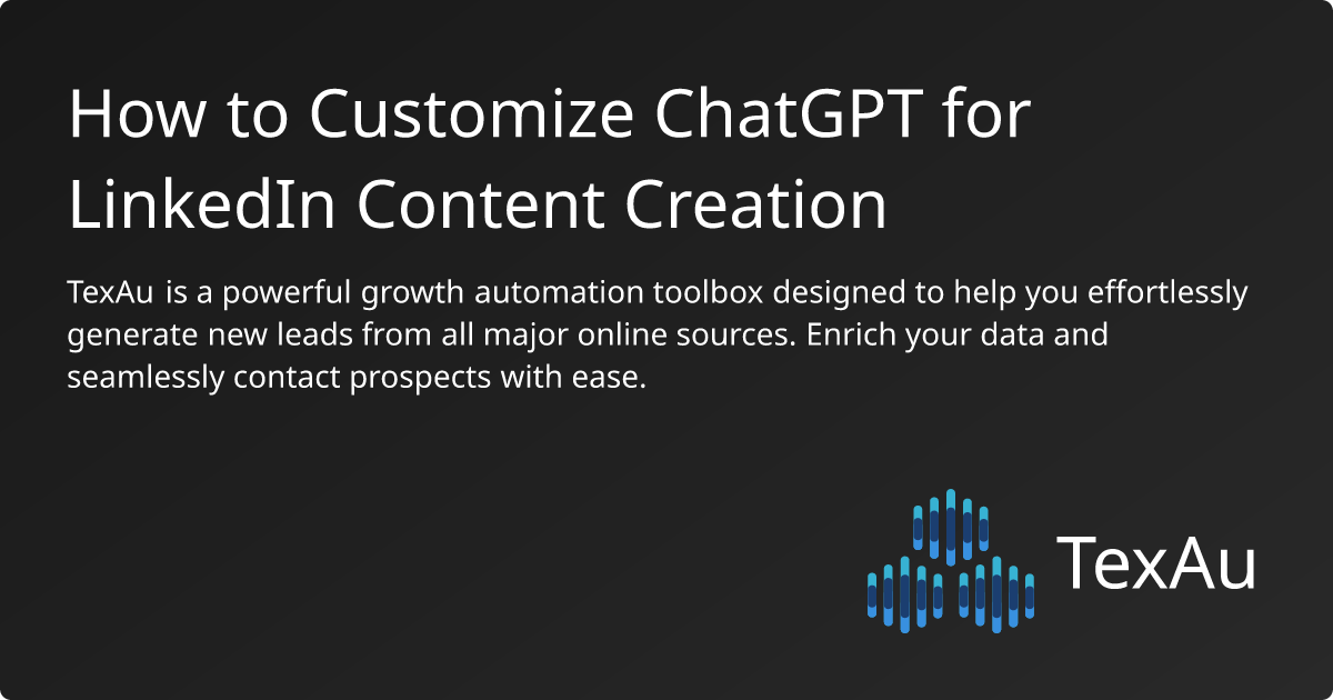 How to Customize ChatGPT for LinkedIn Content Creation
